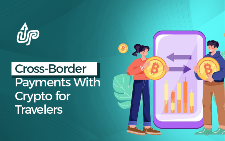 The Essential Guide to Cross-Border Payments With Crypto for Travelers ...